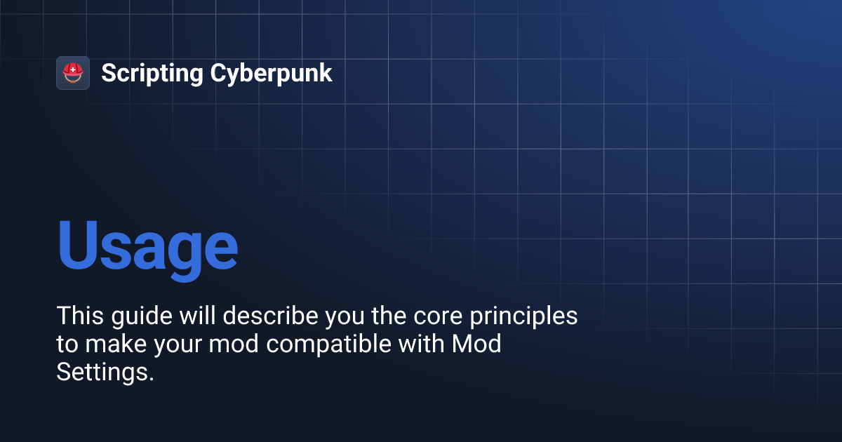 Usage | Scripting Cyberpunk